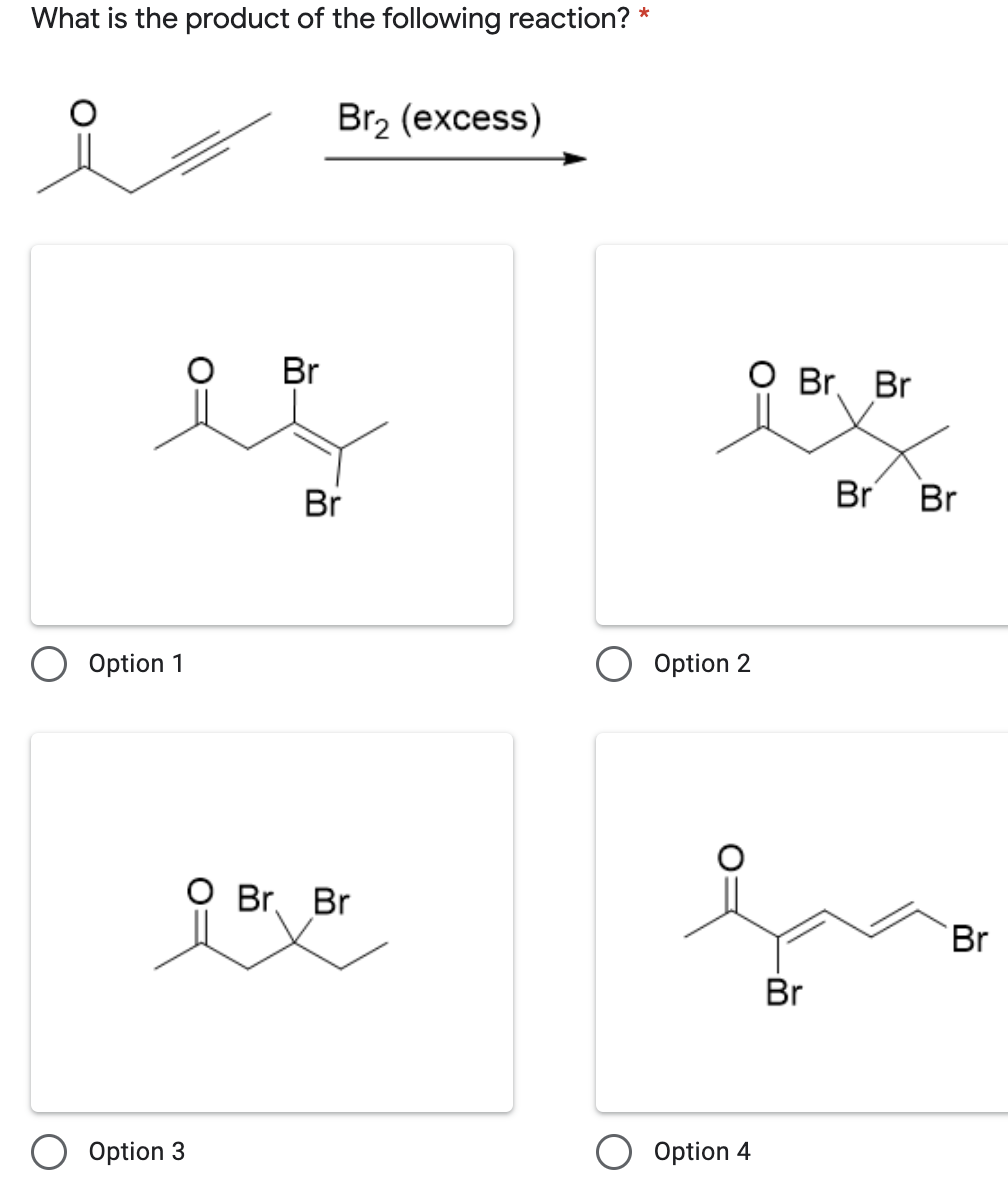 Solved What is the product of the following reaction? * Br2 | Chegg.com