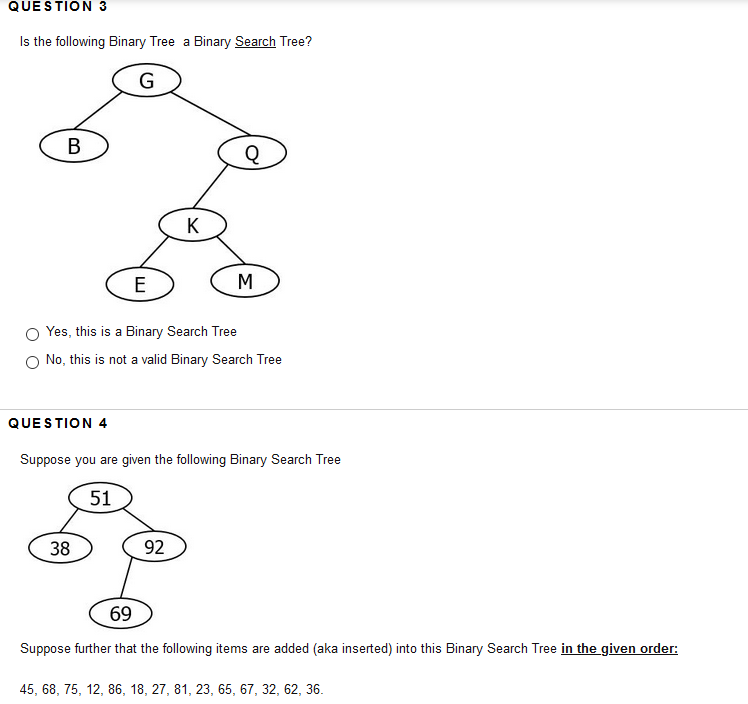 Solved QUESTION 1 Is the following Binary Tree a Binary | Chegg.com