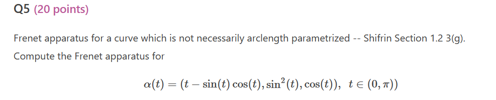 Solved Frenet apparatus for a curve which is not necessarily | Chegg.com