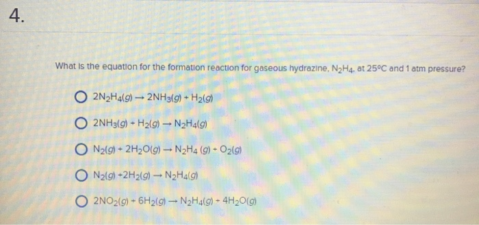 Solved 4. What Is the equation for the formation reaction | Chegg.com