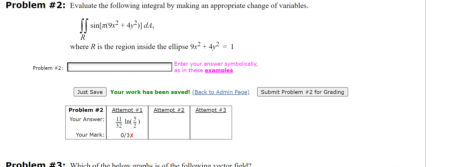 Solved Problem \# 2: Evaluate the following integral by | Chegg.com