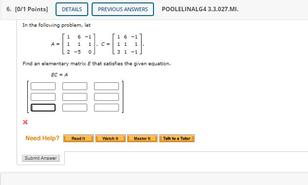 Solved 6. [0/1 Points) DETAILS PREVIOUS ANSWERS POOLELINALG4 | Chegg.com