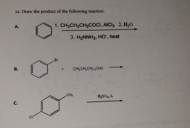 Solved 14- Draw the product of the following reaction: 1. | Chegg.com
