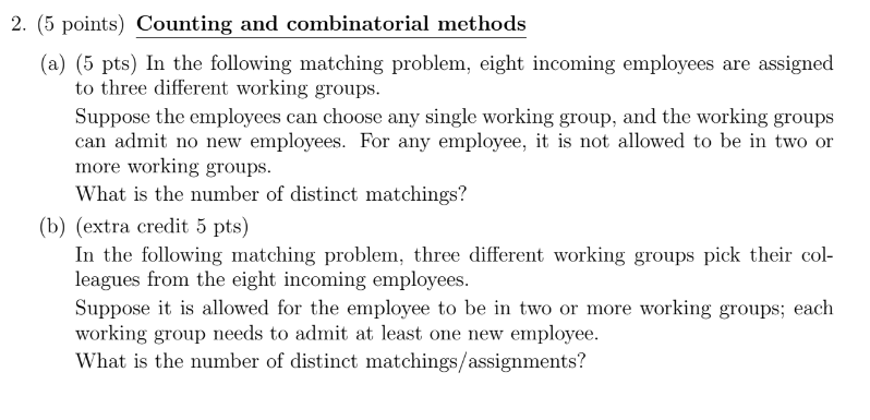 Solved 2 5 Points Counting And Combinatorial Methods A 