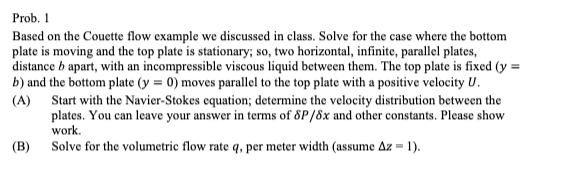 Prob. 1 Based on the Couette flow example we | Chegg.com