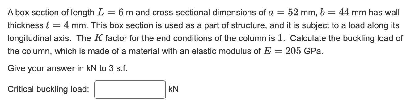 Solved A box section of length L = 6 m and cross-sectional | Chegg.com