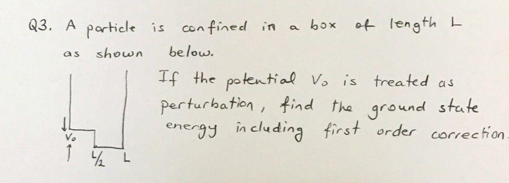 Solved as Q3. A particle is confined in a box of length t | Chegg.com