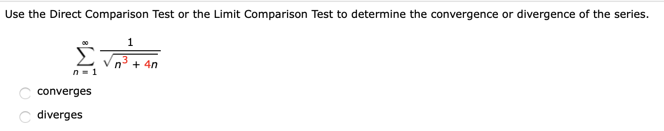 Solved Use the Direct Comparison Test or the Limit | Chegg.com