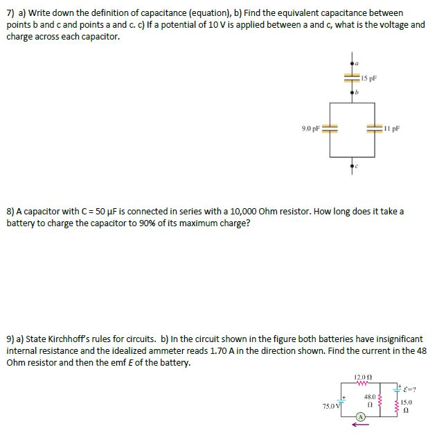 Solved 7) a) Write down the definition of capacitance | Chegg.com