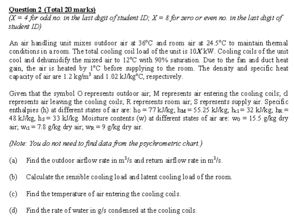 Solved Question 2 (Total 20 marks) (X=4 for odd no. in the | Chegg.com