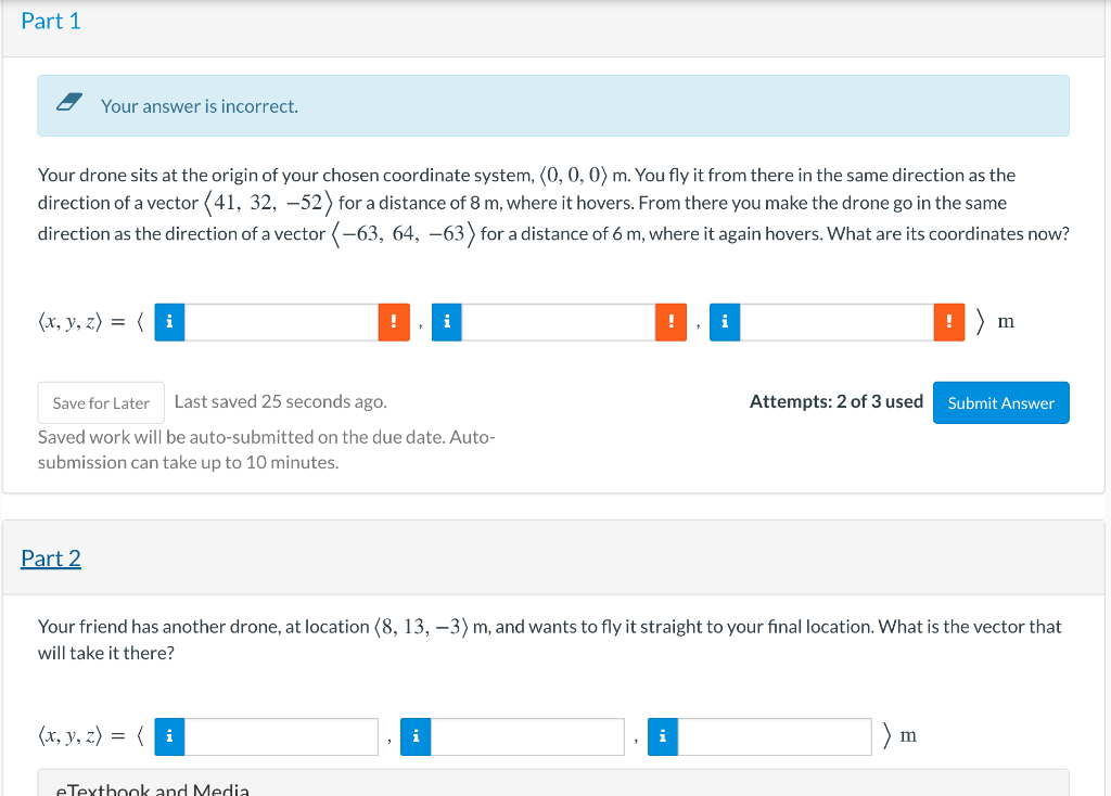 Solved Part 1 Your answer is incorrect. Your drone sits at | Chegg.com