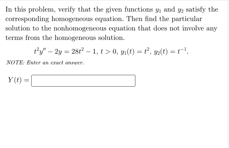 Solved In this problem, verify that the given functions y1 | Chegg.com