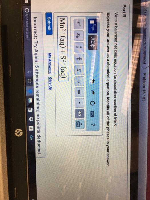 Solved Write a balanced net ionic equation for dissolution | Chegg.com