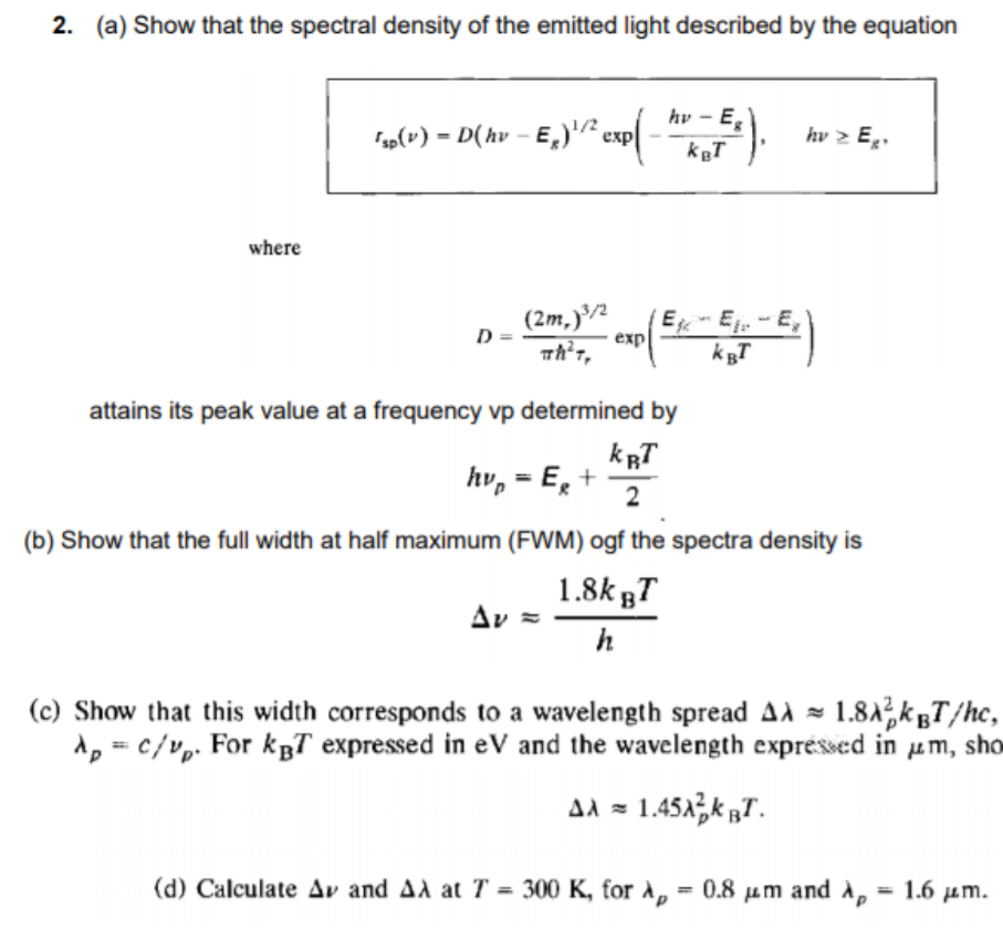 Solved 2. (a) Show that the spectral density of the emitted | Chegg.com