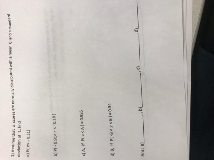 Solved 1 Assume That Z Scores Are Normally Distributed With