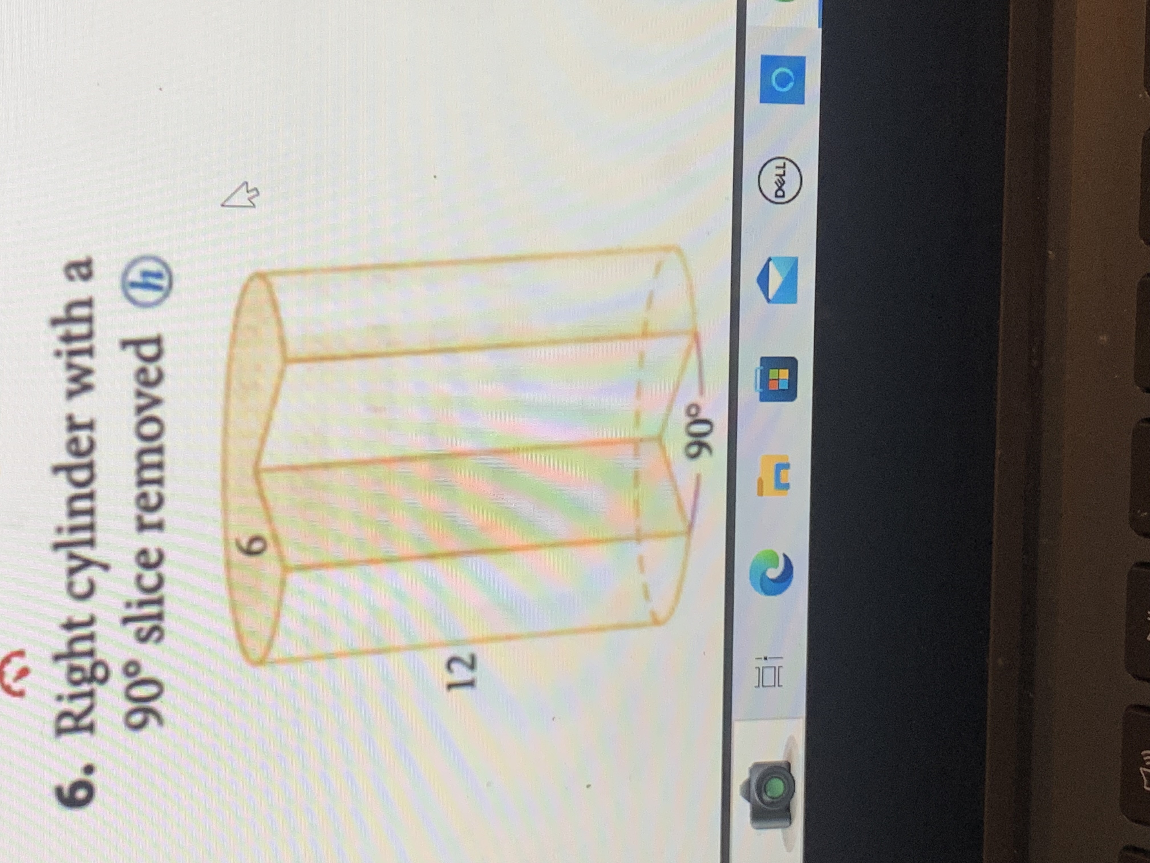 Solved Right cylinder with a90° ﻿slice removed Find the | Chegg.com