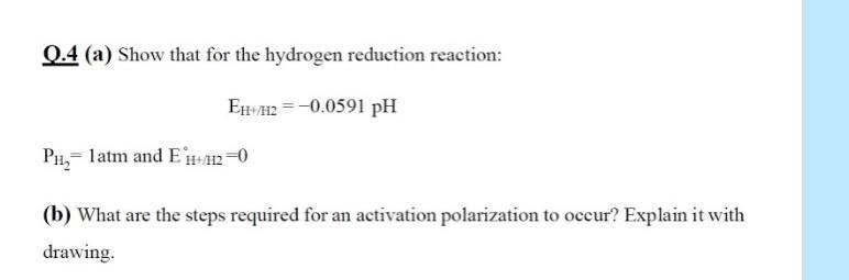 Solved 0.4 (a) Show that for the hydrogen reduction | Chegg.com