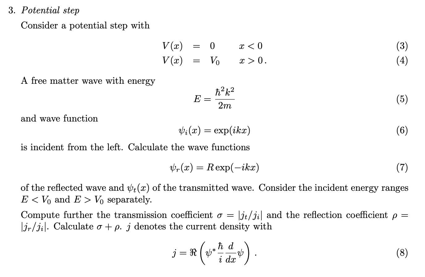 Solved 3. Potential step Consider a potential step with = | Chegg.com