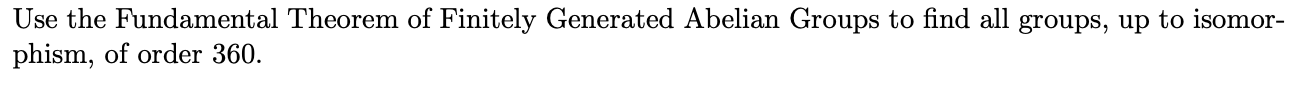 Solved Use the Fundamental Theorem of Finitely Generated | Chegg.com