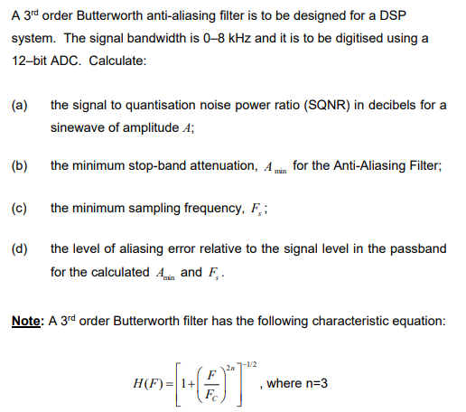 Solved A 3rd order Butterworth anti-aliasing filter is to be | Chegg.com