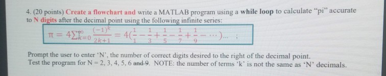 Solved 4. (20 points) Create a flowchart and write a MATLAB | Chegg.com