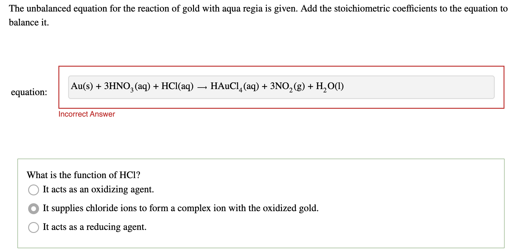 Solved The unbalanced equation for the reaction of ﻿gold | Chegg.com