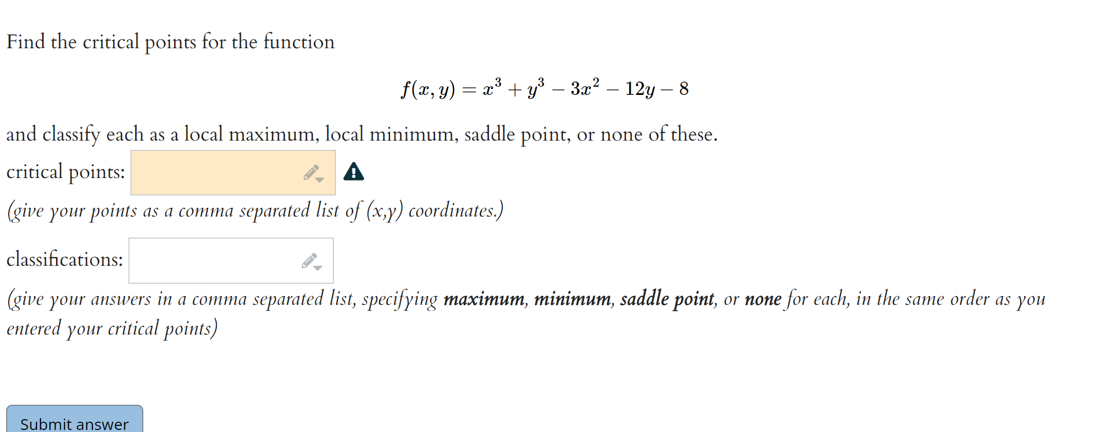 Solved Find the critical points for the function | Chegg.com
