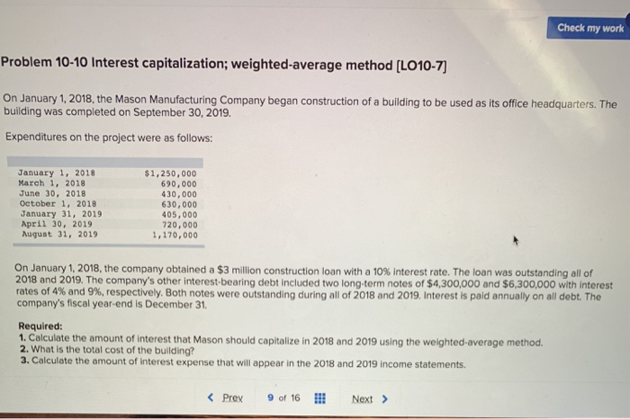 Solved Check my work Problem 10-10 Interest capitalization; | Chegg.com
