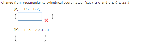 Change from rectangular to cylindrical coordinates. | Chegg.com