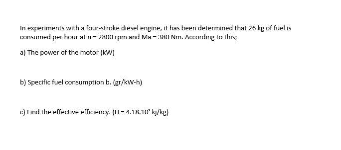 Solved In experiments with a four-stroke diesel engine, it | Chegg.com