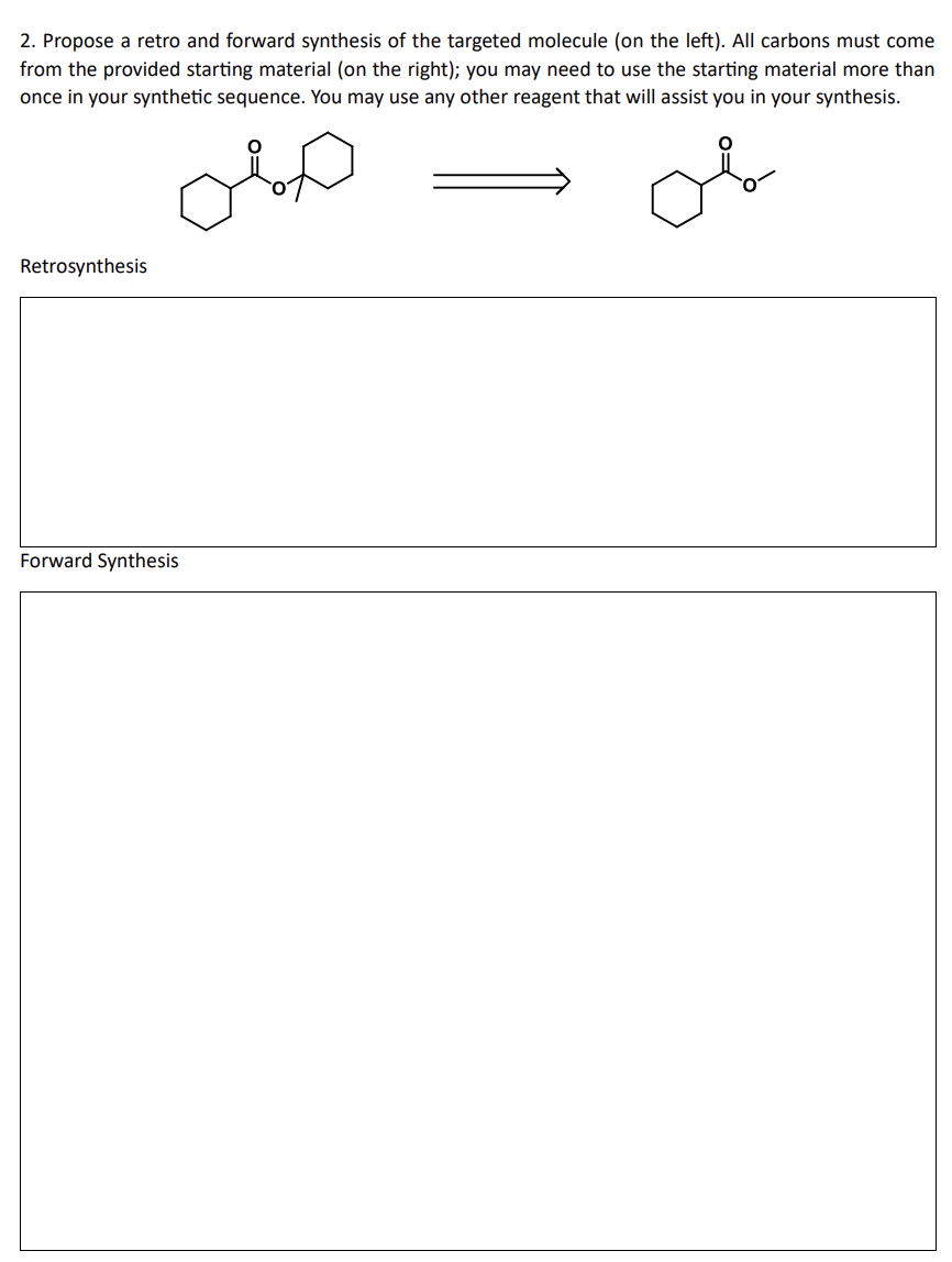 Solved 2. Propose a retro and forward synthesis of the | Chegg.com
