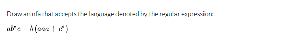 Solved Draw an nfa that accepts the language denoted by the | Chegg.com