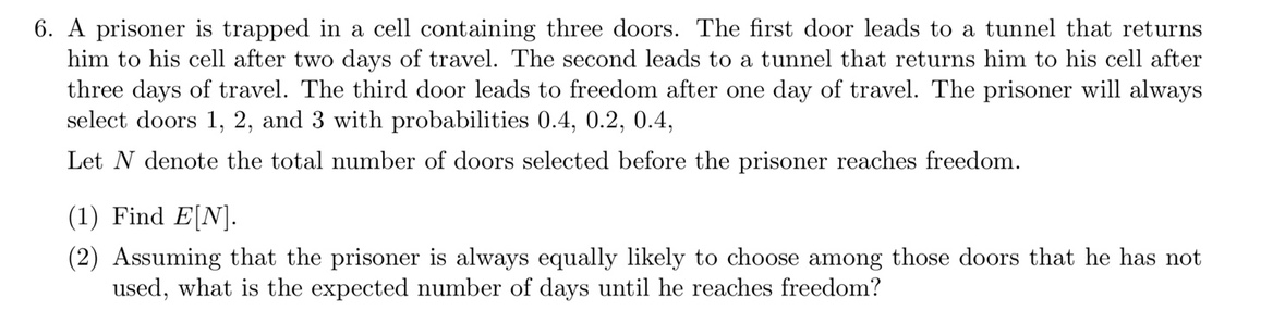 Solved 6. A prisoner is trapped in a cell containing three | Chegg.com