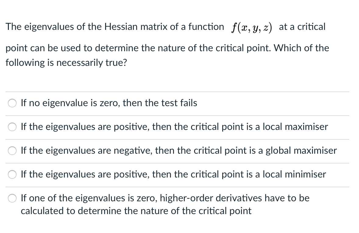 Solved The eigenvalues of the Hessian matrix of a function | Chegg.com