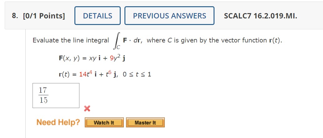 Solved Evaluate the line integral ∫CF⋅dr, where C is given | Chegg.com