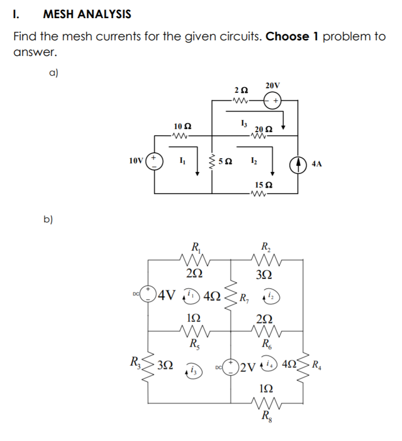 Solved 1. MESH ANALYSIS Find the mesh currents for the given | Chegg.com