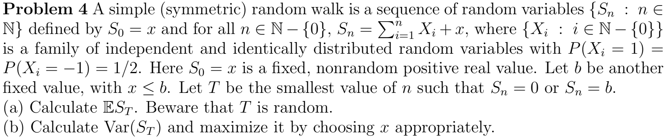 Problem 4 A simple (symmetric) random walk is a | Chegg.com
