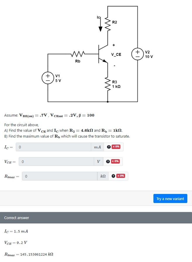 Solved Assume: VBE(on)=.7V,VCEsat=.2V,β=100 For the circuit | Chegg.com