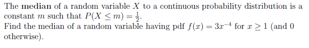 Solved The median of a random variable X to a continuous | Chegg.com