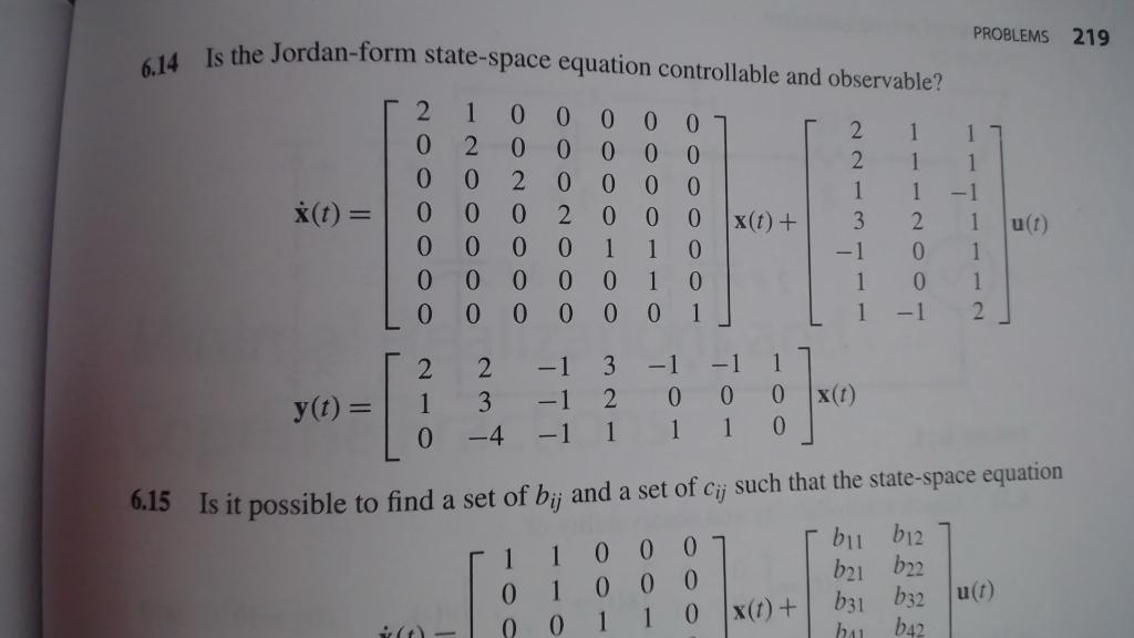 Solved PROBLEMS 219 6.14 Is the Jordan-form state-space | Chegg.com