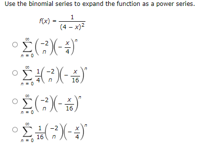 Solved Use the binomial series to expand the function as a | Chegg.com
