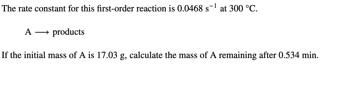 Solved The rate constant for this first-order reaction is | Chegg.com
