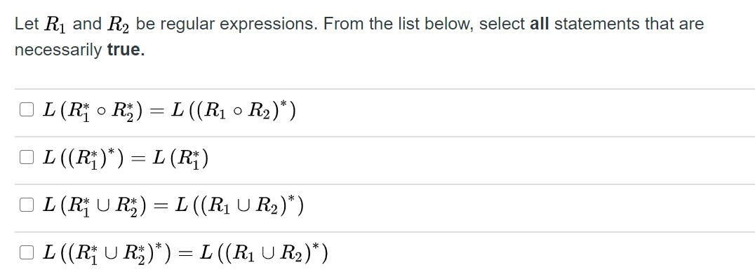 Solved Let R1 and R2 be regular expressions. From the list | Chegg.com