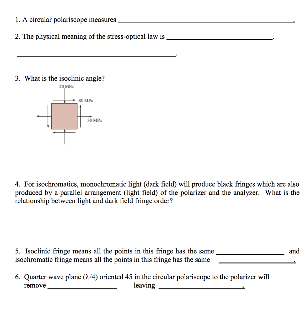 Solved 1. A circular polariscope measures 2. The physical | Chegg.com