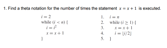 Solved 1. Find a theta notation for the number of times the | Chegg.com