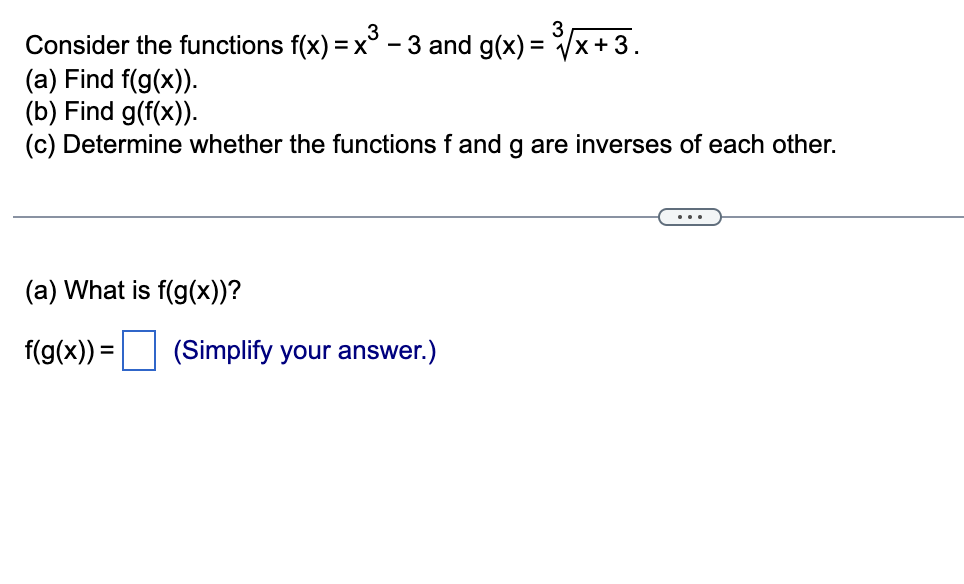 Solved Consider the functions f(x)=x3−3 and g(x)=3x+3 (a) | Chegg.com