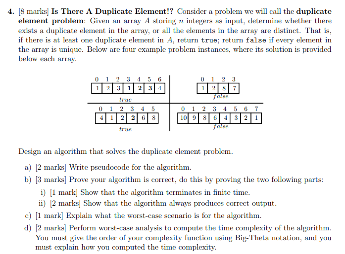 Solved 4. [8 marks] Is There A Duplicate Element!? Consider | Chegg.com