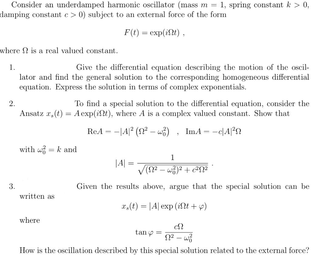 Consider an underdamped harmonic oscillator (mass | Chegg.com