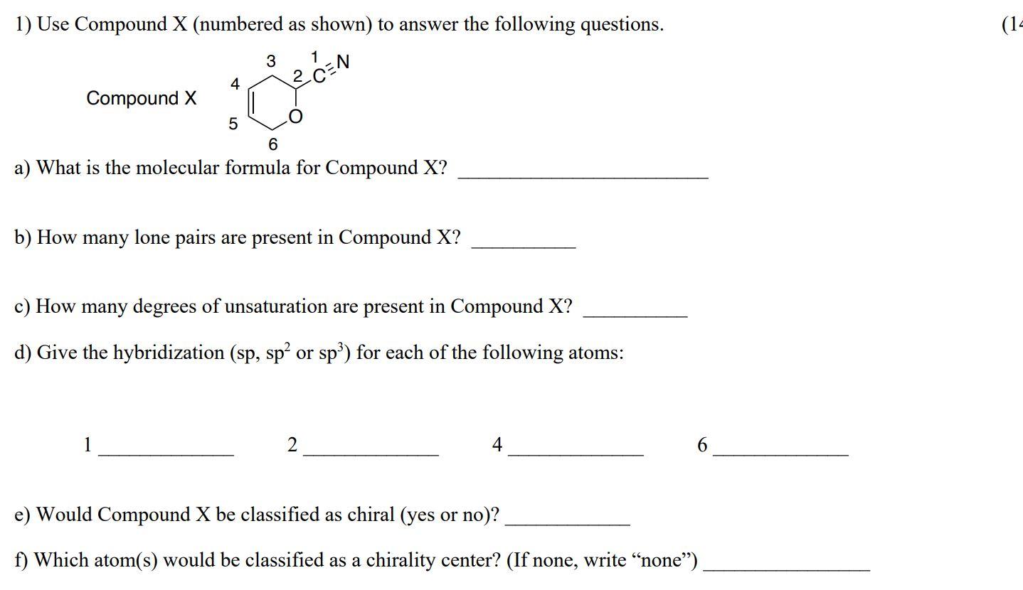 Solved 1) Use Compound X (numbered as shown) to answer the | Chegg.com