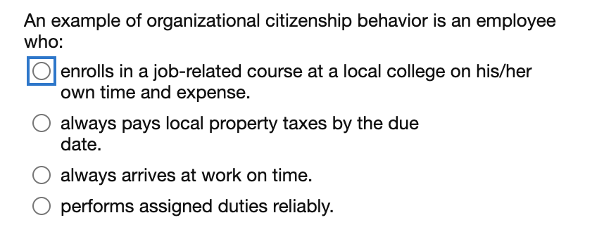 Solved An example of organizational citizenship behavior is | Chegg.com